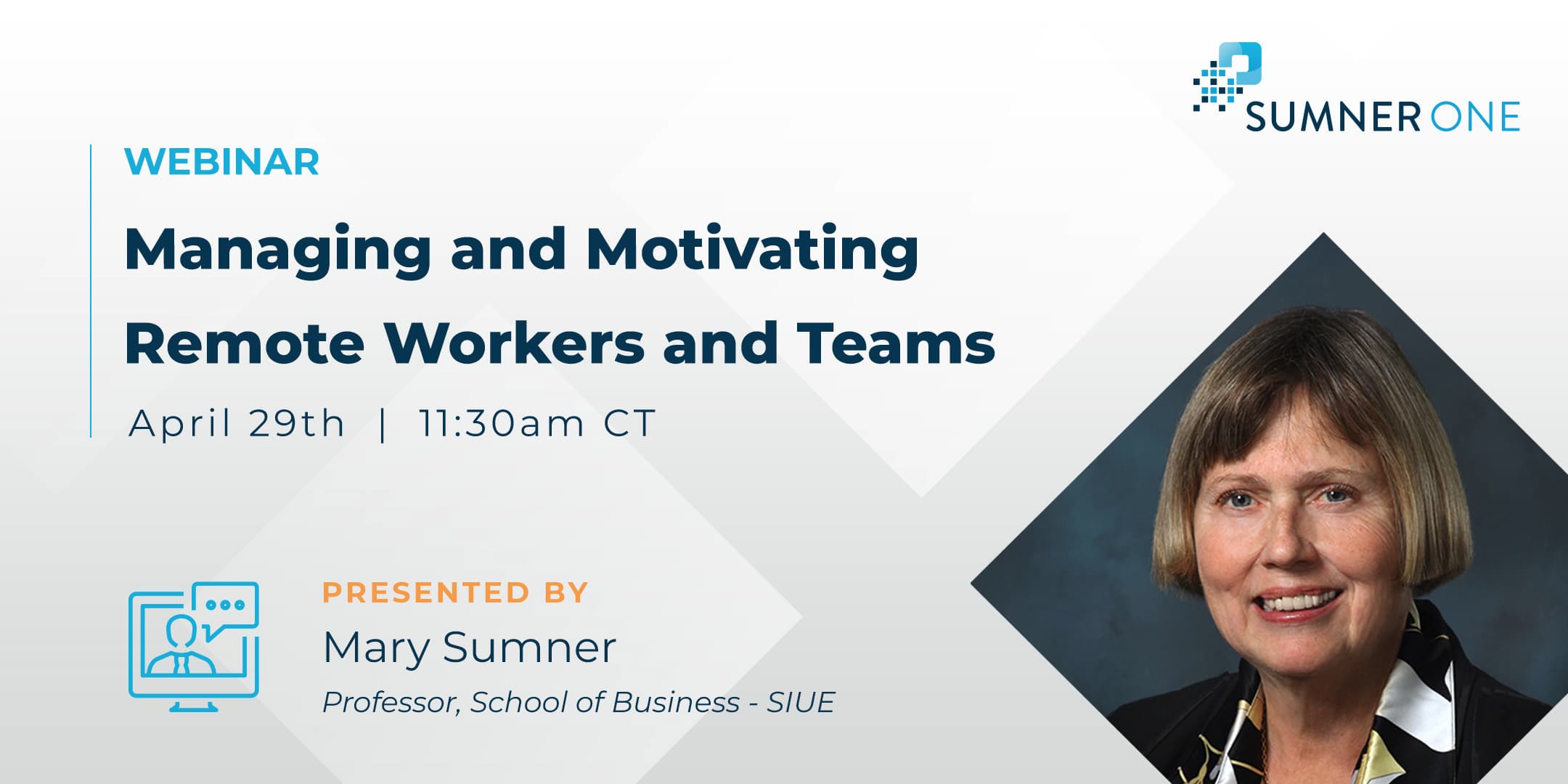 [WEBINAR] Managing and Motivating Remote Workers & Teams - SumnerOne